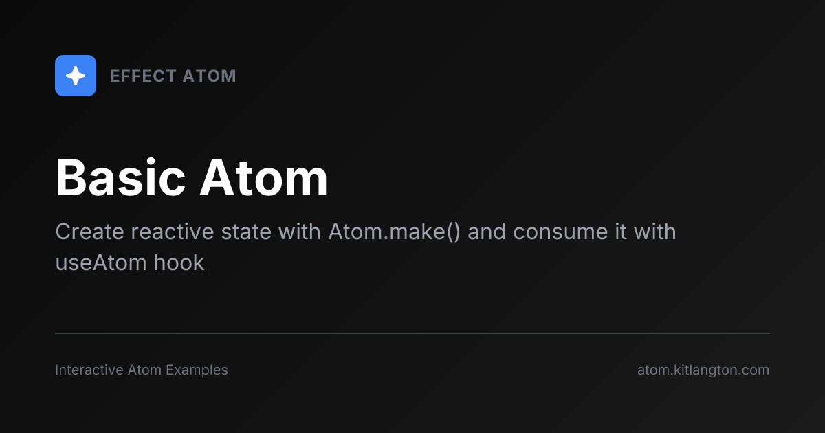 Basic Atom - Effect Atom Examples